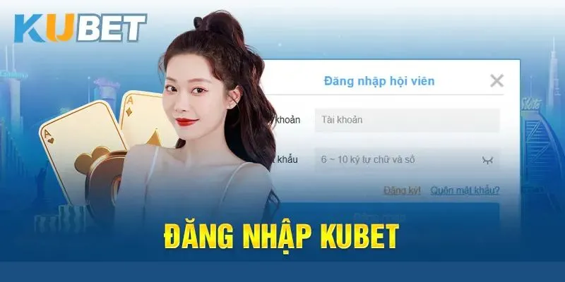 Hướng dẫn đăng nhập Kubet chính chủ trên mọi thiết bị